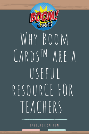 Why Boom Cards™Are A Useful Resource for Teachers | Indie Autism Blog